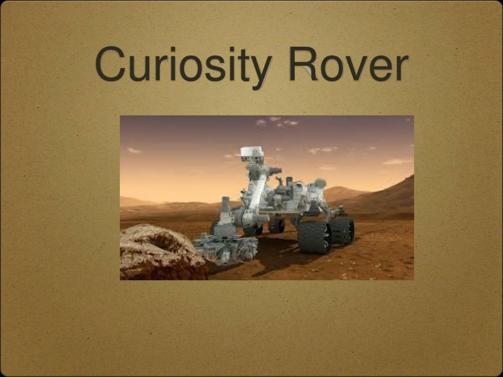 PPT - Curiosity Rover PowerPoint Presentation, free download - ID:1740201