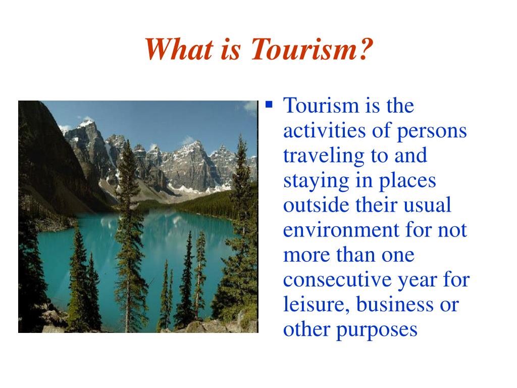 PPT - What is Tourism? PowerPoint Presentation, free download - ID:1740252