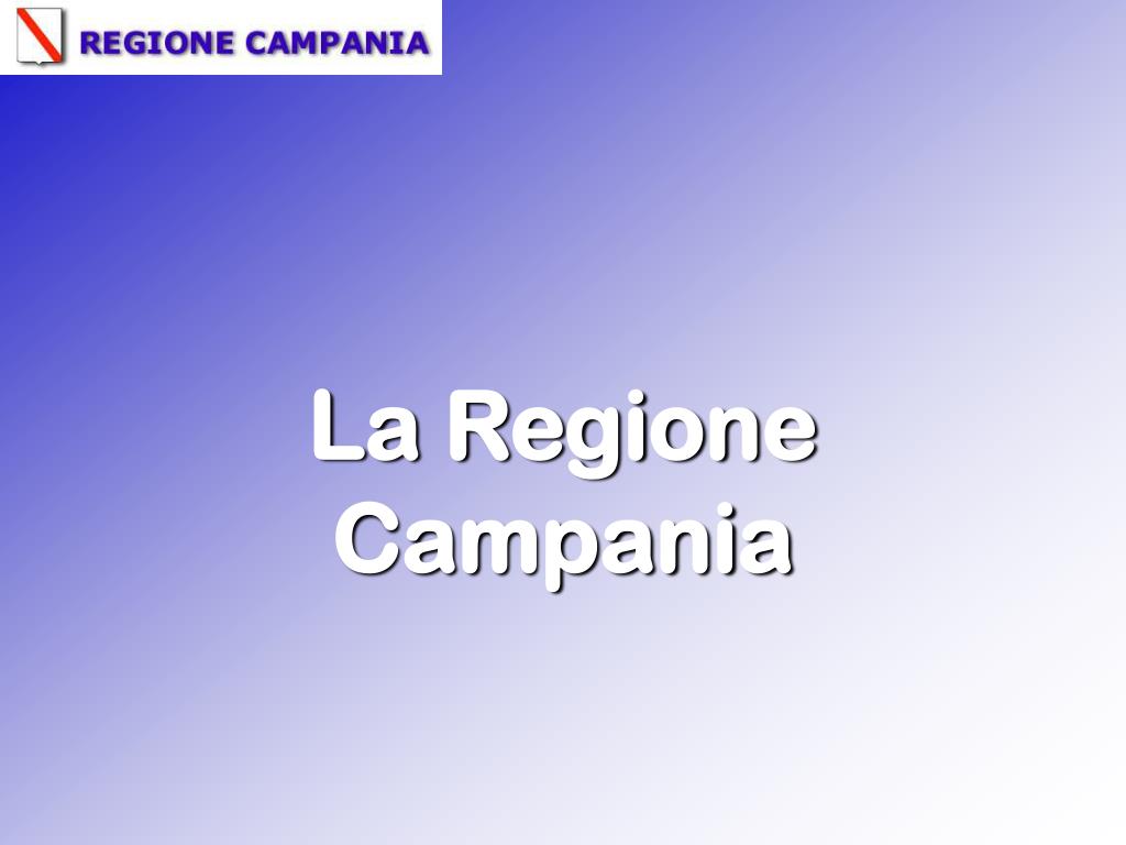 PPT - La Regione Campania PowerPoint Presentation, free download - ID ...