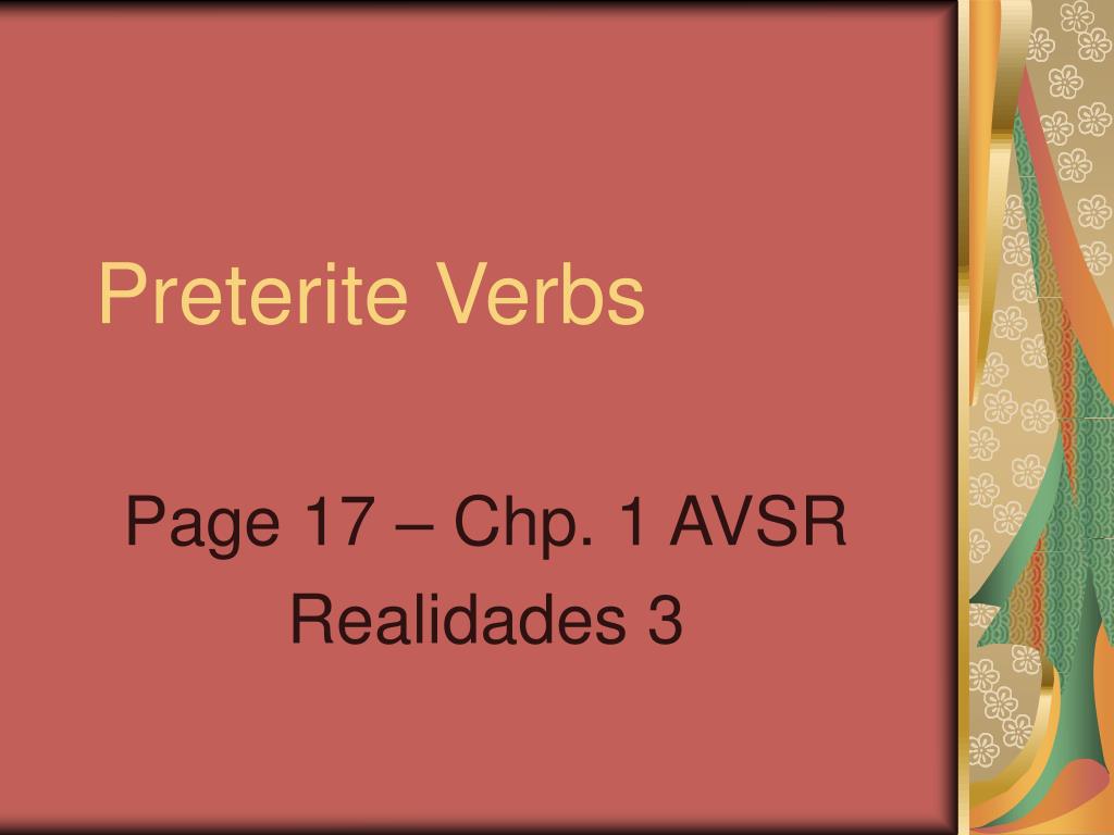 PPT - Preterite Verbs PowerPoint Presentation, free download - ID:1740327
