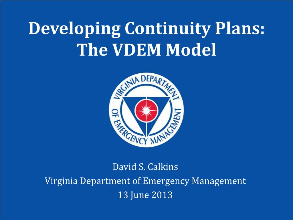 PPT - Developing Continuity Plans: The VDEM Model PowerPoint ...