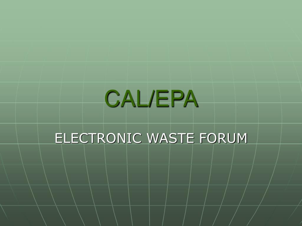 PPT - CAL/EPA PowerPoint Presentation, free download - ID:1741229