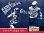 PPT - Game Management PowerPoint Presentation, free download - ID:5355399