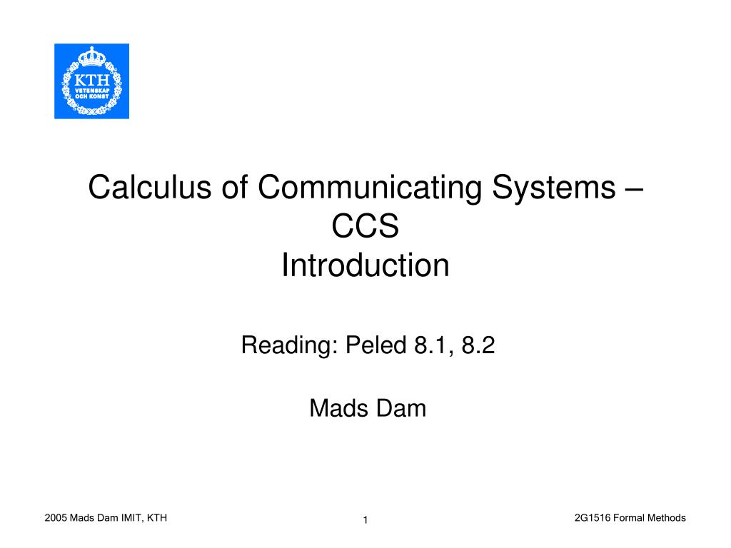 PPT - Calculus of Communicating Systems – CCS Introduction PowerPoint ...