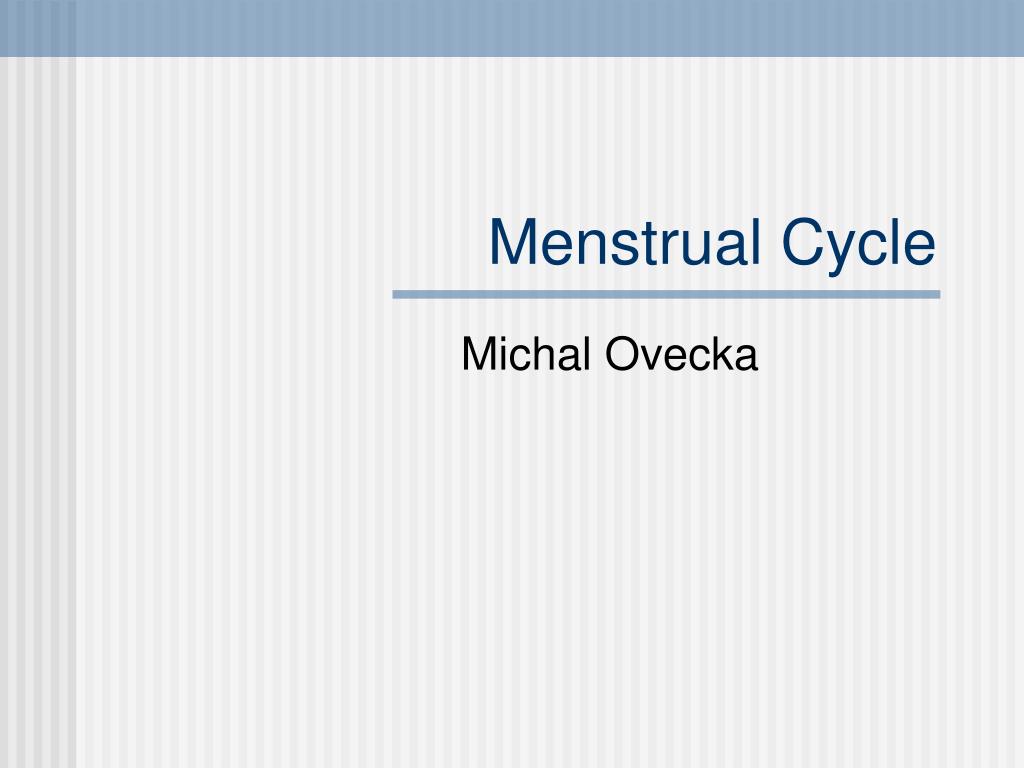 PPT - Menstrual Cycle PowerPoint Presentation, free download - ID:1742641