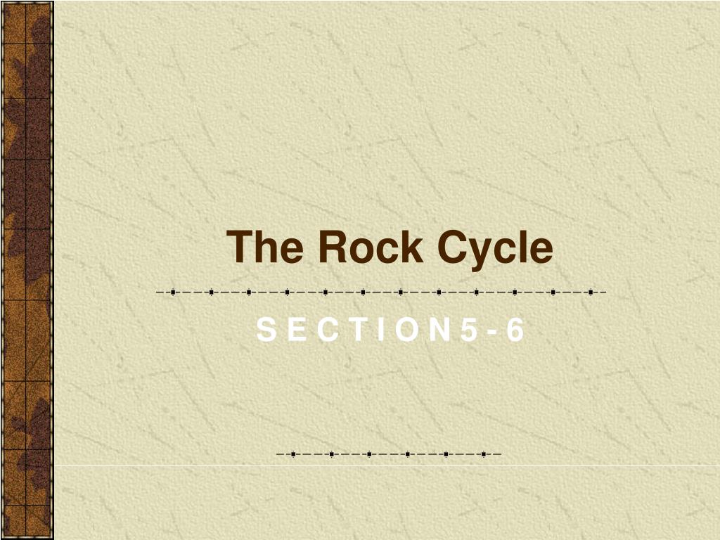 PPT - The Rock Cycle PowerPoint Presentation, free download - ID:1742939