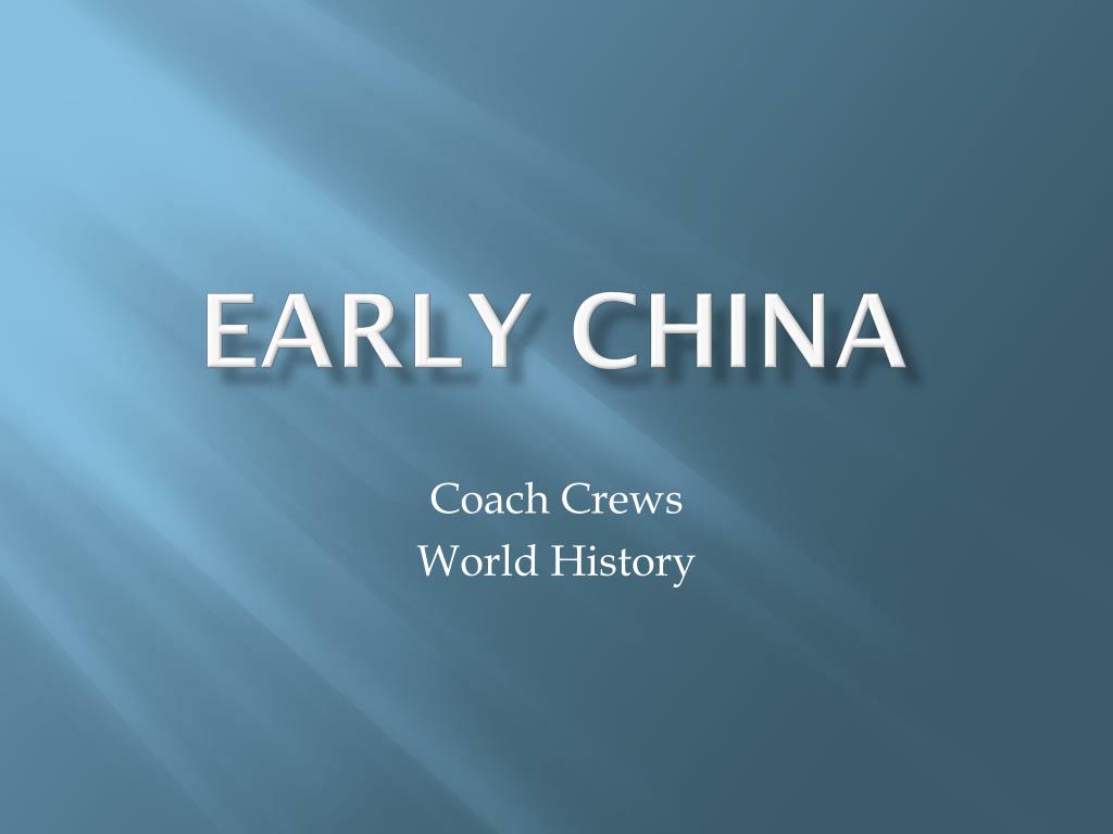 PPT - Early China PowerPoint Presentation, free download - ID:1743081