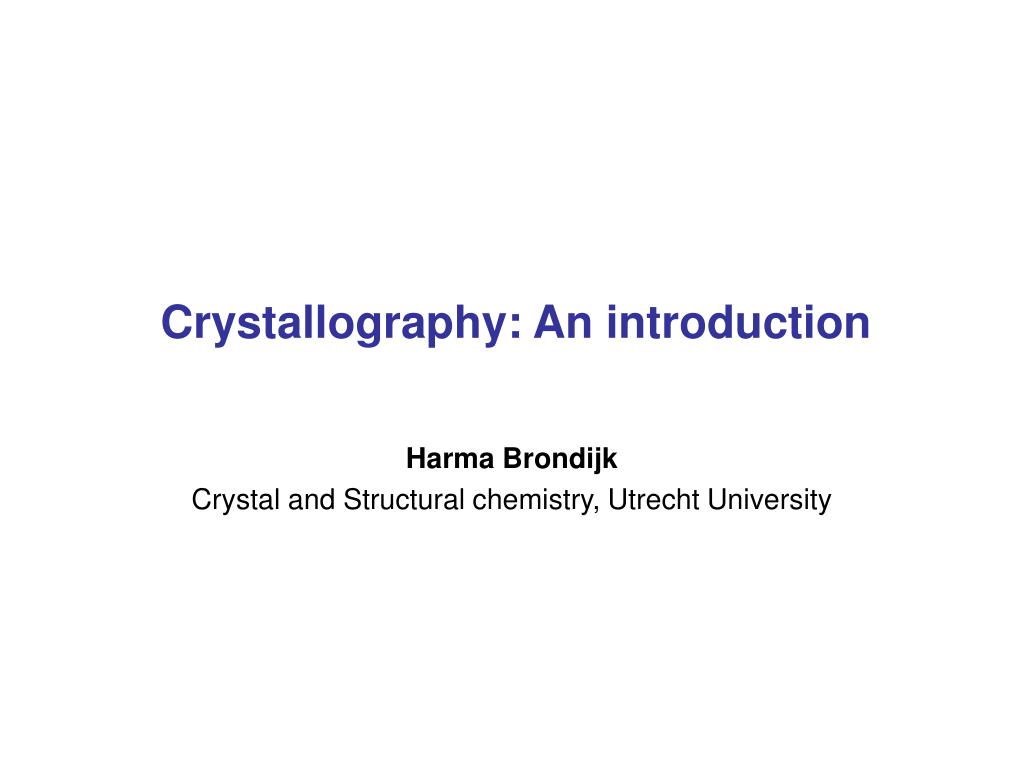 PPT - Crystallography: An introduction PowerPoint Presentation, free ...