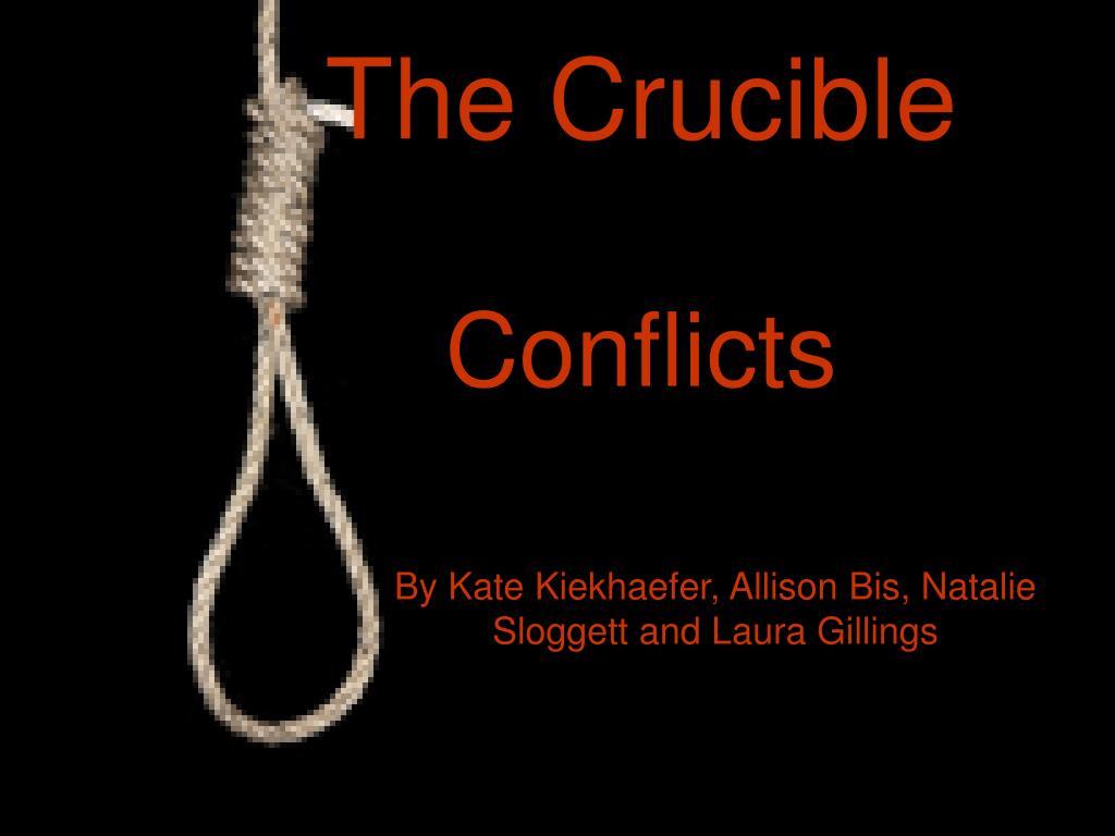 PPT - The Crucible Conflicts PowerPoint Presentation, free download ...