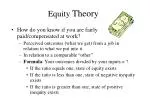 PPT - Equity Theory PowerPoint Presentation, free download - ID:4070419