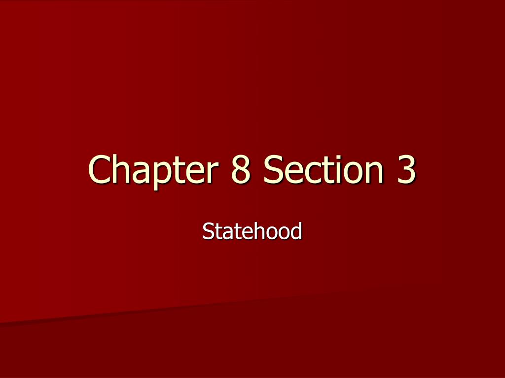 PPT - Chapter 8 Section 3 PowerPoint Presentation, free download - ID ...