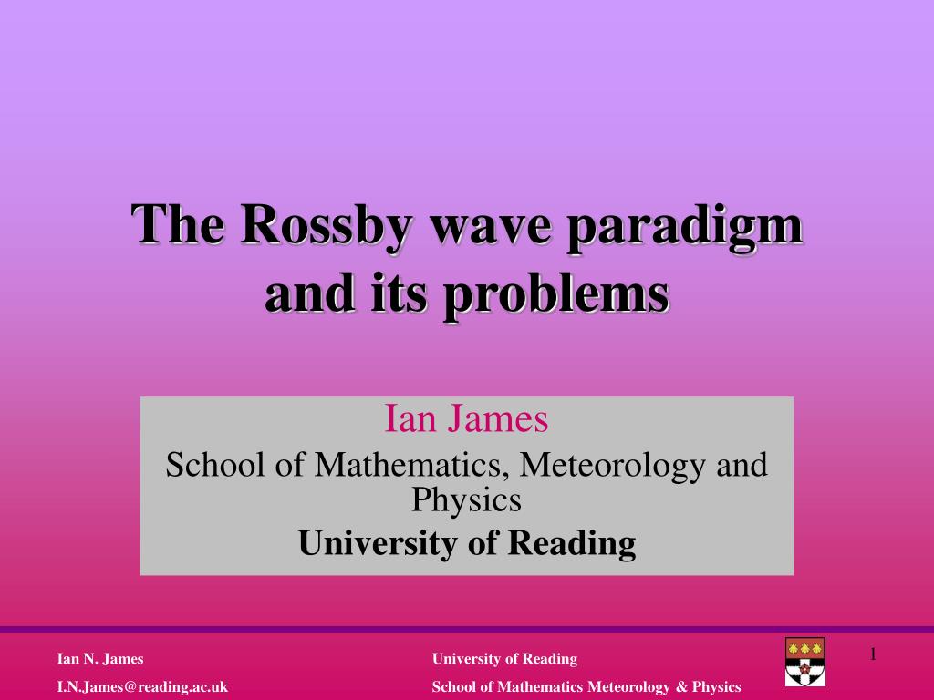 PPT - The Rossby wave paradigm and its problems PowerPoint Presentation ...