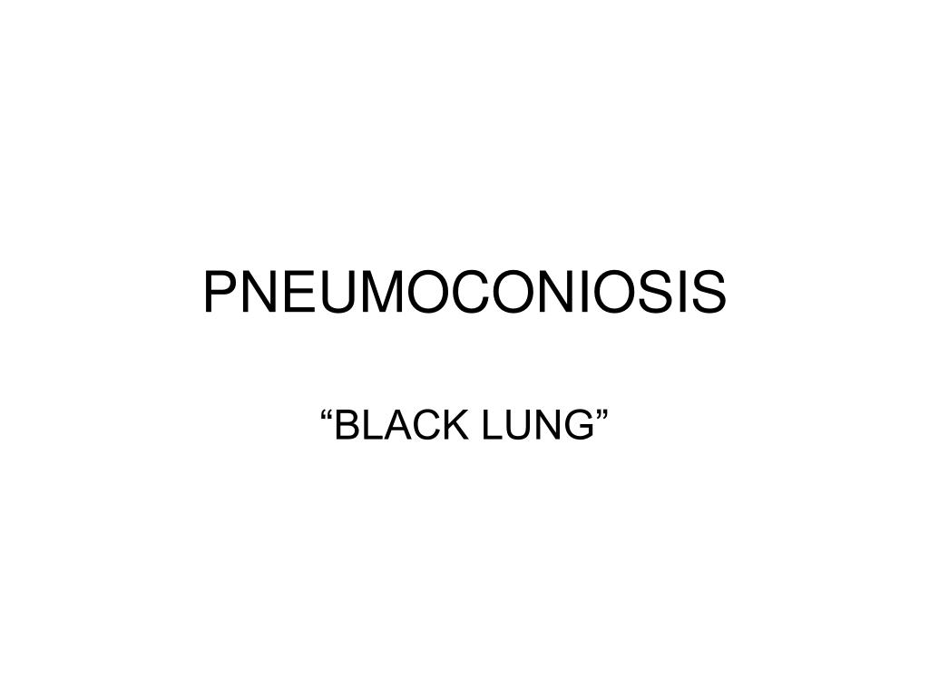 PPT - PNEUMOCONIOSIS PowerPoint Presentation, free download - ID:1745994