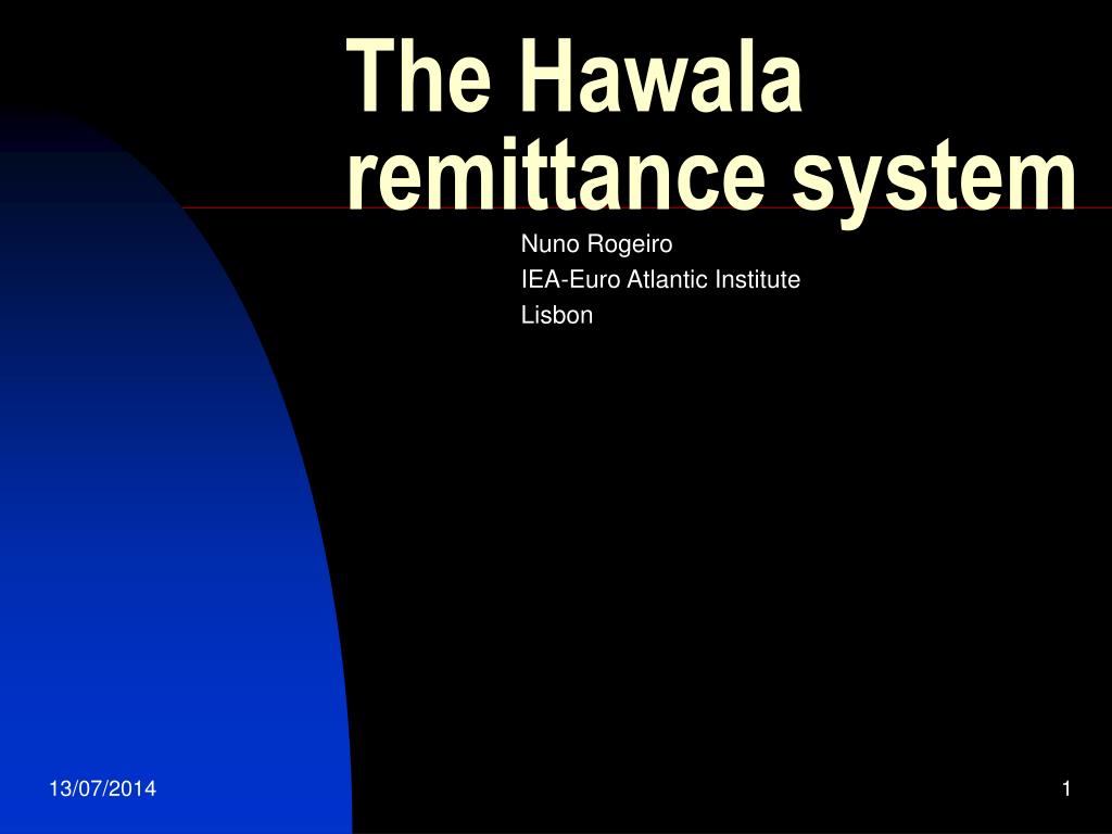 PPT - The Hawala remittance system PowerPoint Presentation, free ...