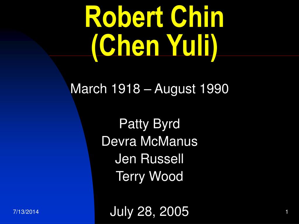 PPT - Robert Chin (Chen Yuli) PowerPoint Presentation, free download ...