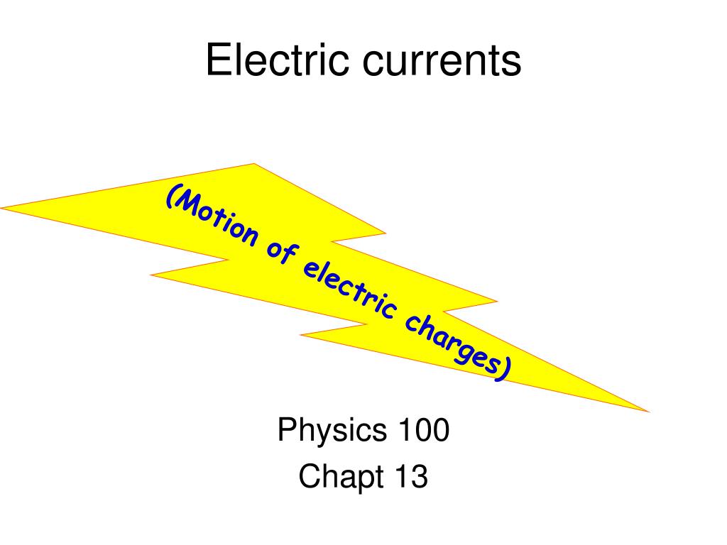 PPT - Electric currents PowerPoint Presentation, free download - ID:1747386