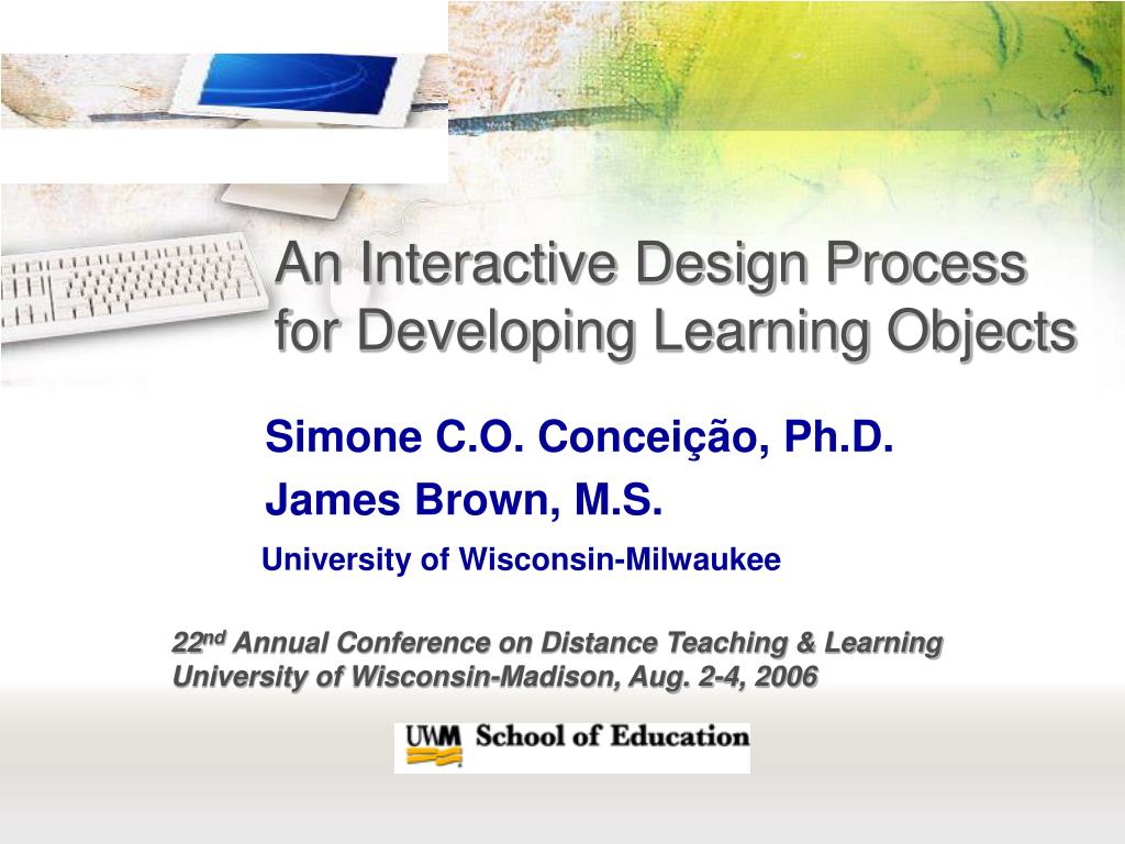 PPT - Interactive Design Process for Developing Learning Objects in ...