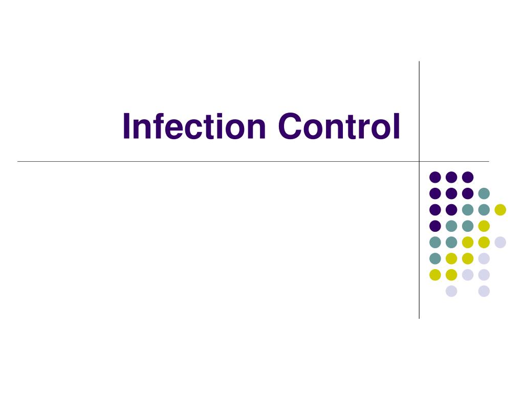 PPT - Infection Control PowerPoint Presentation, free download - ID:1748312