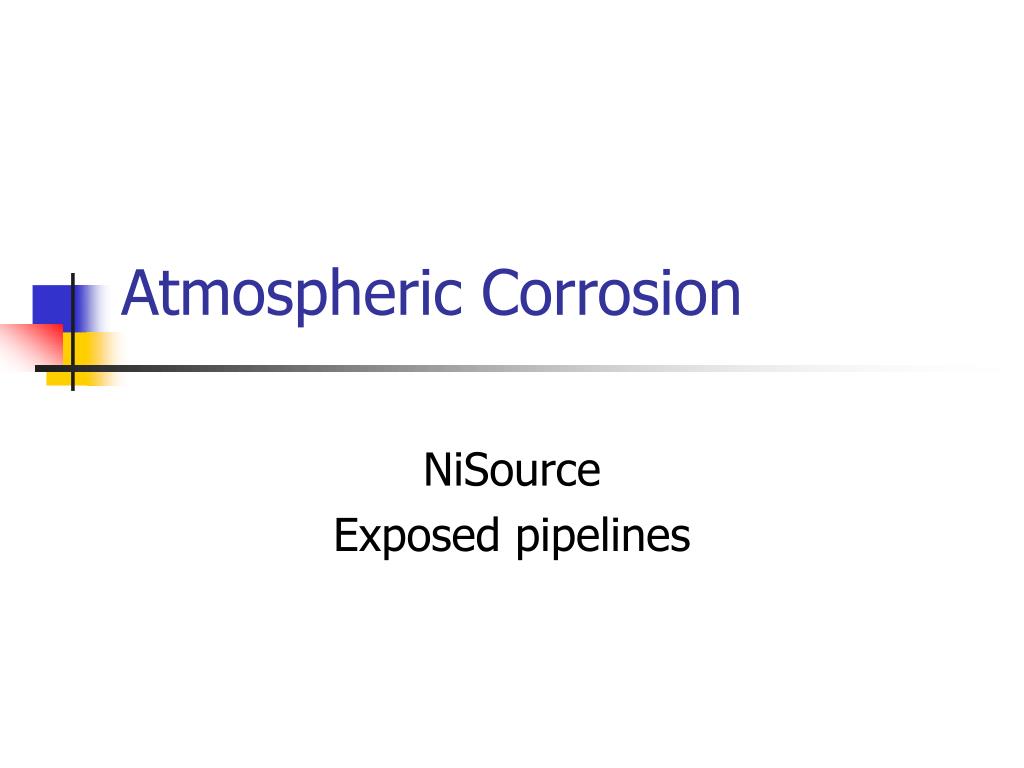 PPT - Atmospheric Corrosion PowerPoint Presentation, free download - ID ...