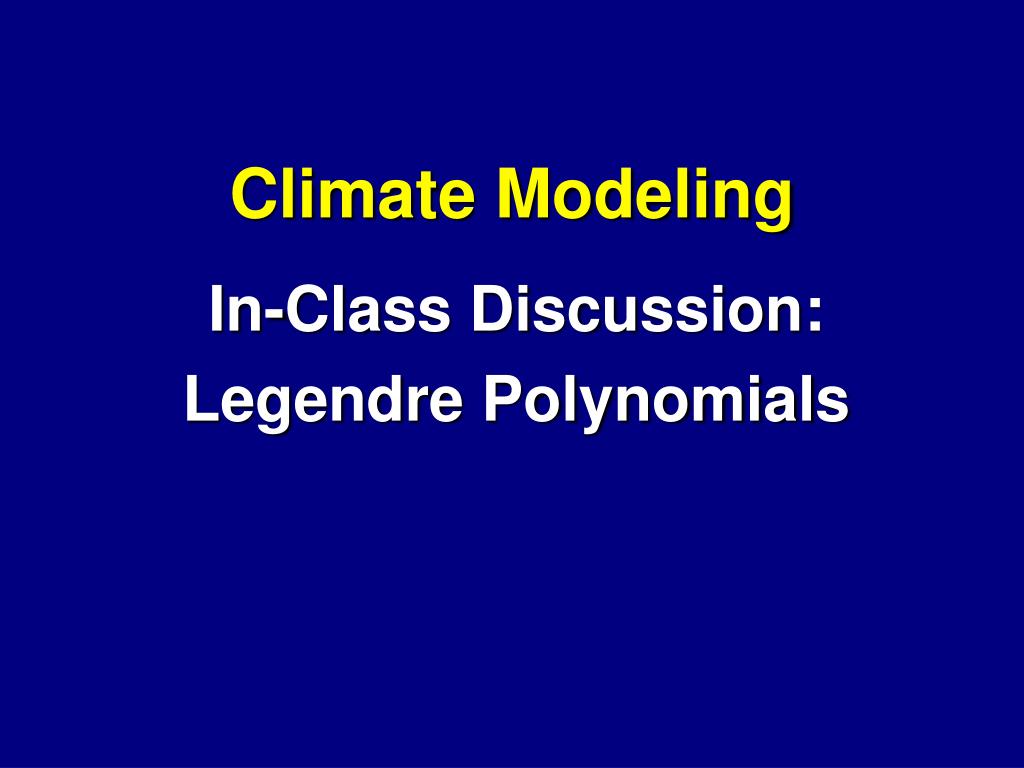 PPT - Climate Modeling PowerPoint Presentation, free download - ID:1748922