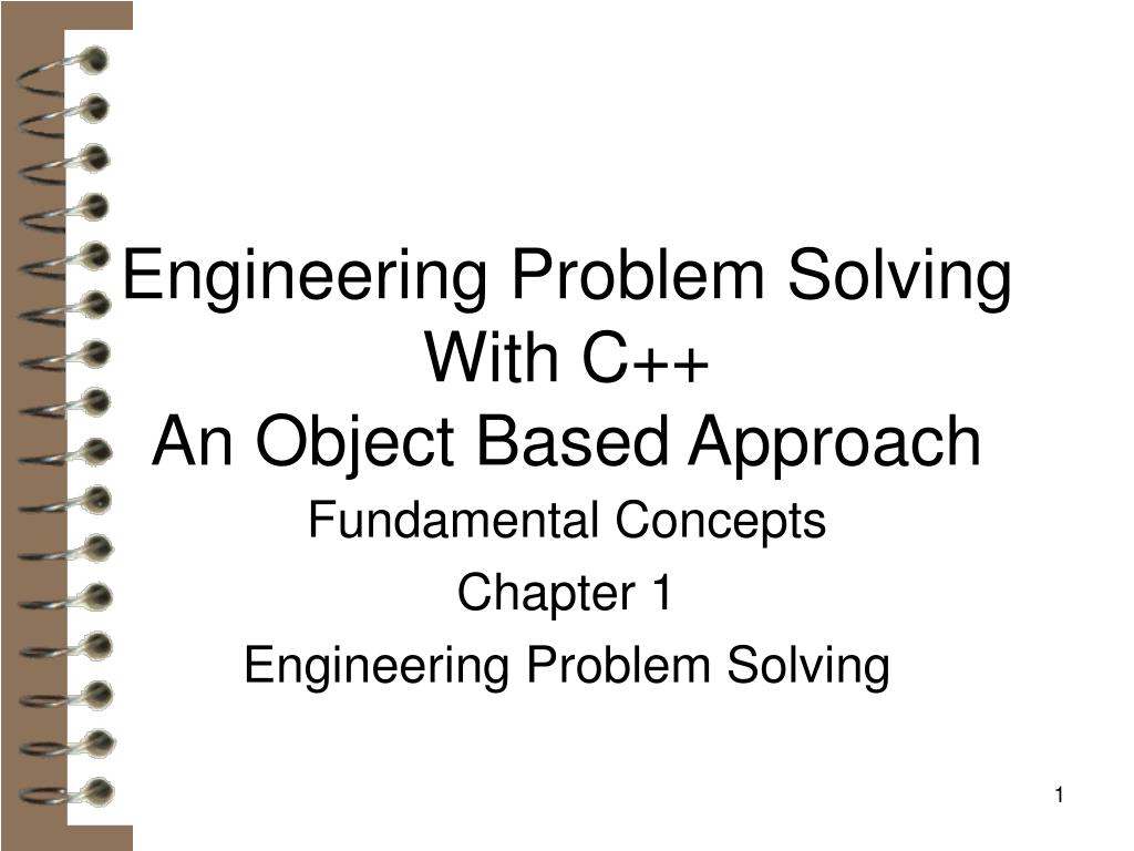 PPT - Engineering Problem Solving With C++ An Object Based Approach ...