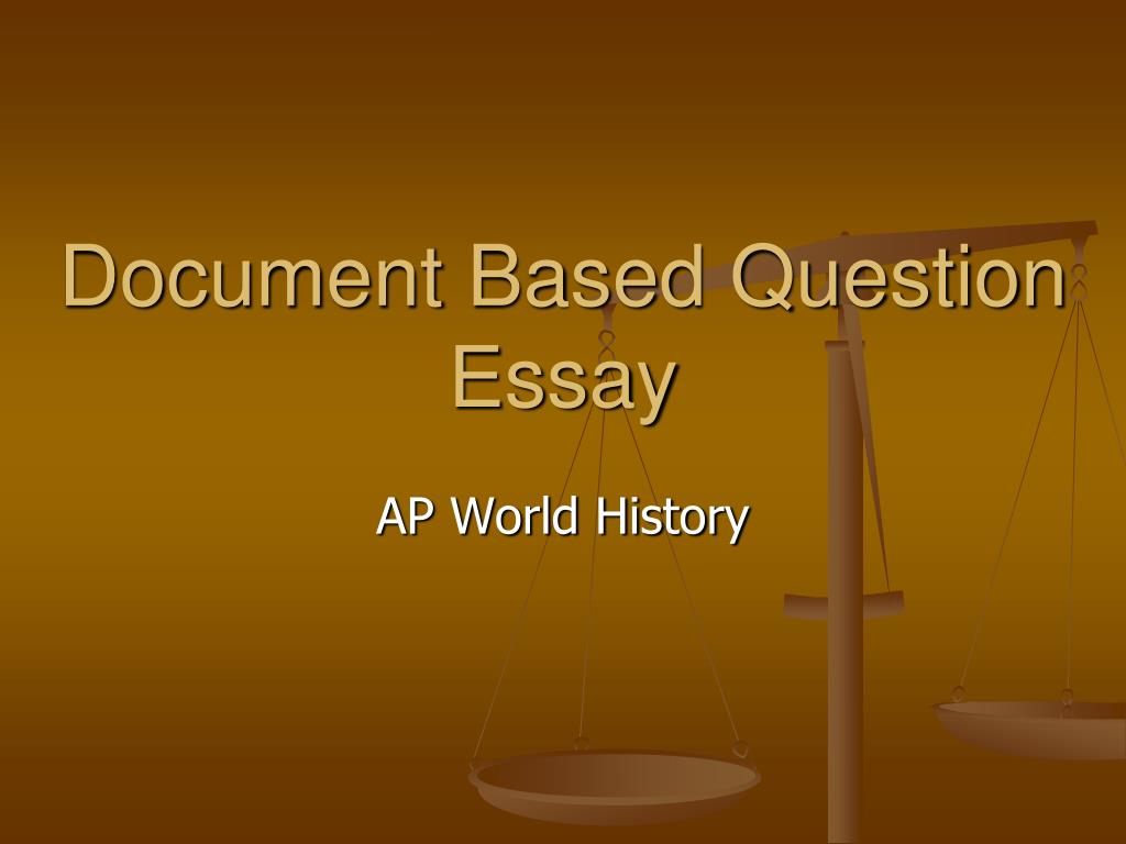 PPT - Document Based Question Essay PowerPoint Presentation, free ...
