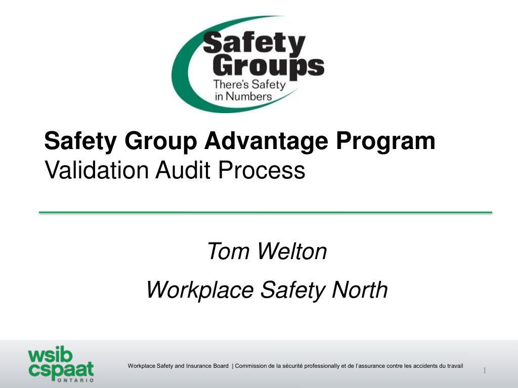 PPT - Safety Group Advantage Program Validation Audit Process ...