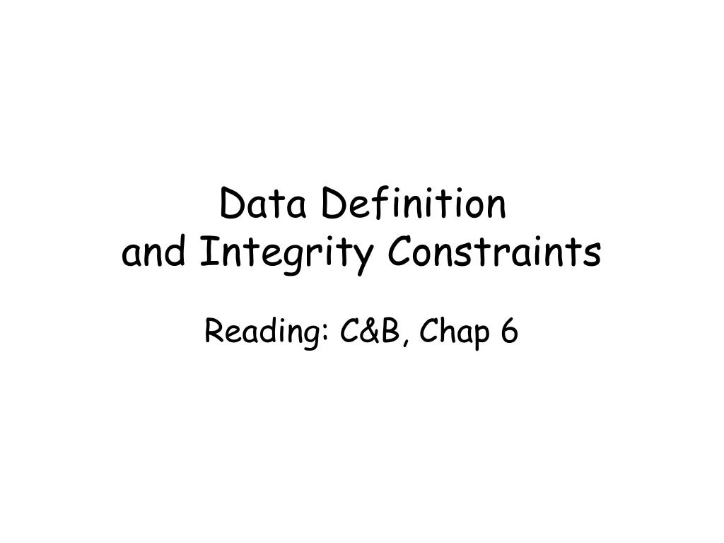PPT - Data Definition and Integrity Constraints PowerPoint Presentation ...