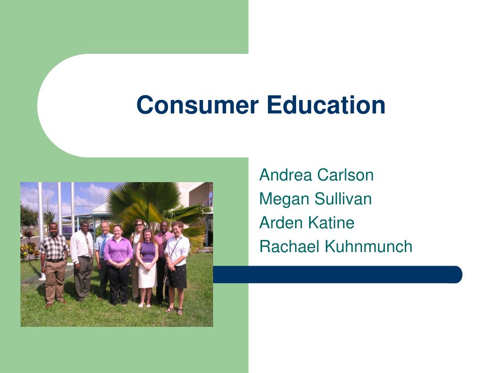 PPT - Consumer Education PowerPoint Presentation, free download - ID ...