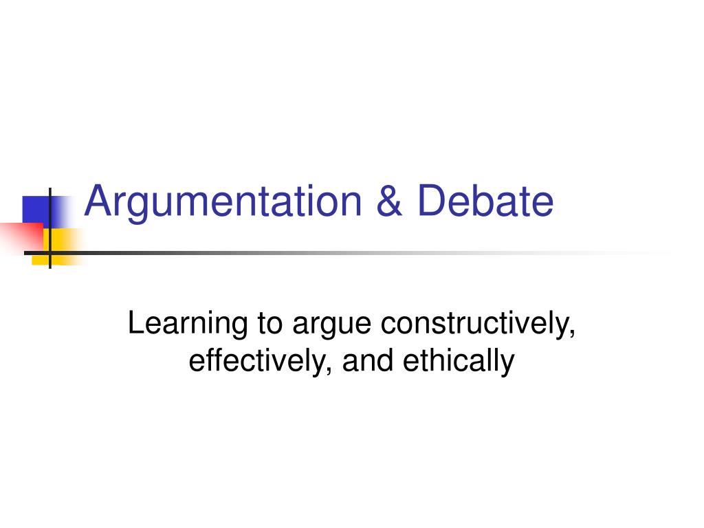 PPT - Argumentation & Debate PowerPoint Presentation, free download ...