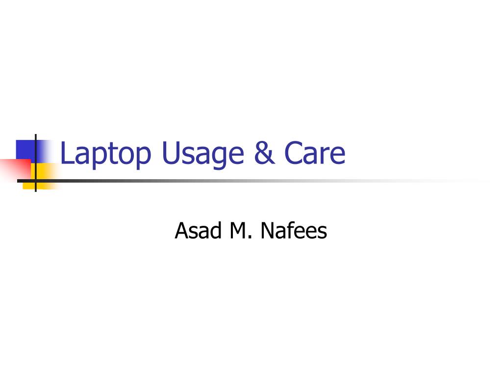 PPT - Laptop Usage & Care PowerPoint Presentation, free download - ID ...
