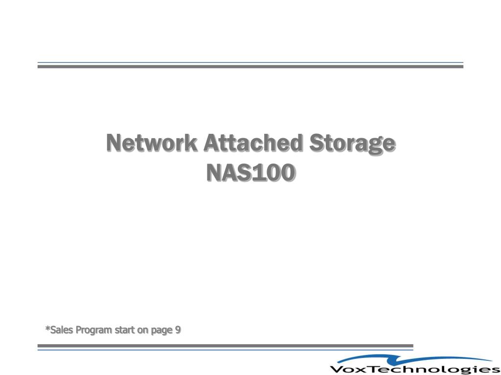 PPT - Network Attached Storage NAS100 PowerPoint Presentation, free ...