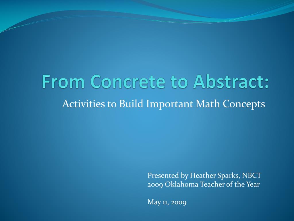 PPT - From Concrete to Abstract: PowerPoint Presentation, free download ...