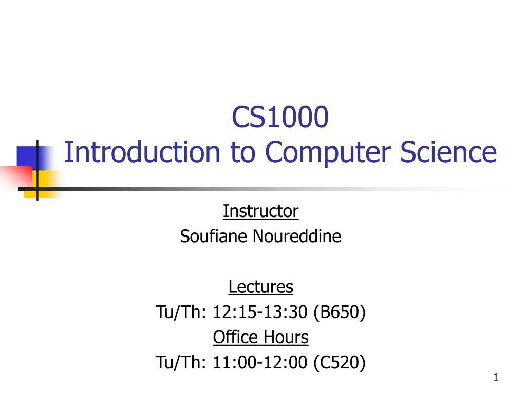 PPT - CS1000 Introduction to Computer Science PowerPoint Presentation ...
