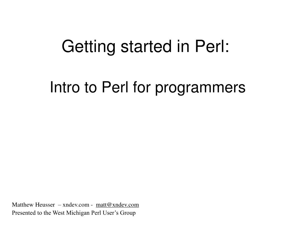 PPT - Getting started in Perl: Intro to Perl for programmers PowerPoint ...