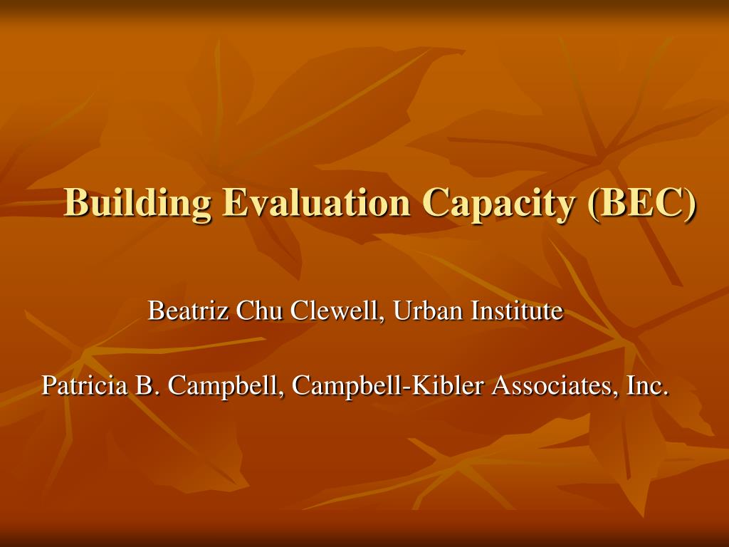 PPT - Building Evaluation Capacity (BEC) PowerPoint Presentation, free ...