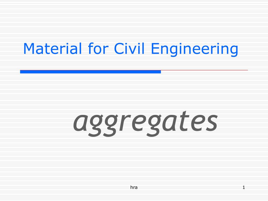 PPT - Material for Civil Engineering PowerPoint Presentation, free ...