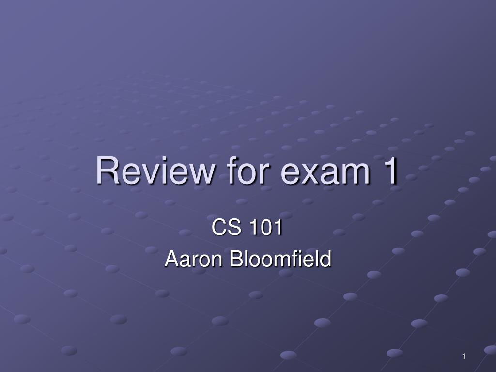 PPT - CS 101 Exam Review: Computer Basics and Programming Concepts ...