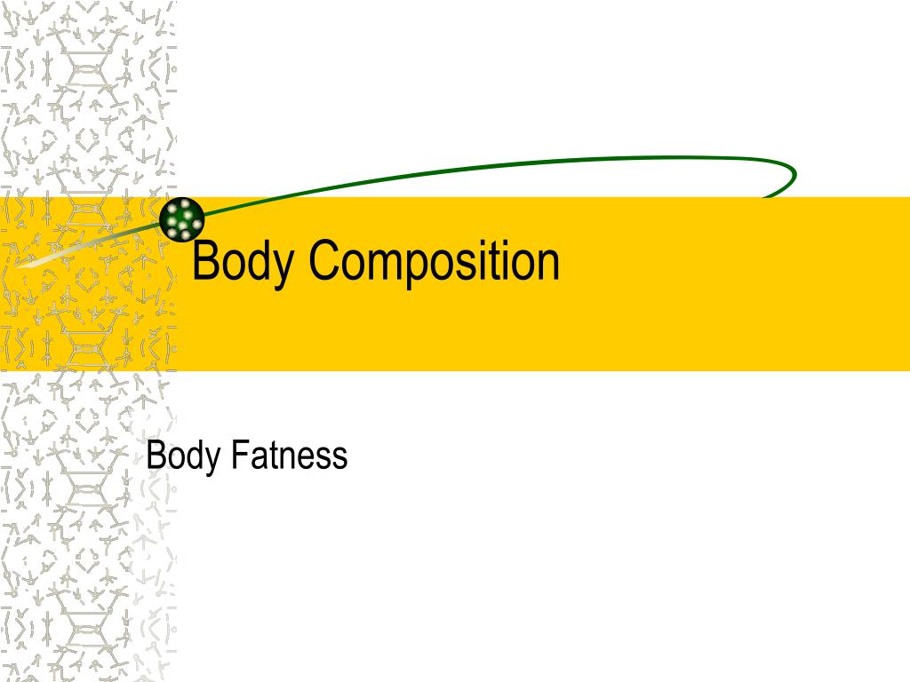 PPT - Body Composition PowerPoint Presentation, free download - ID:1754600