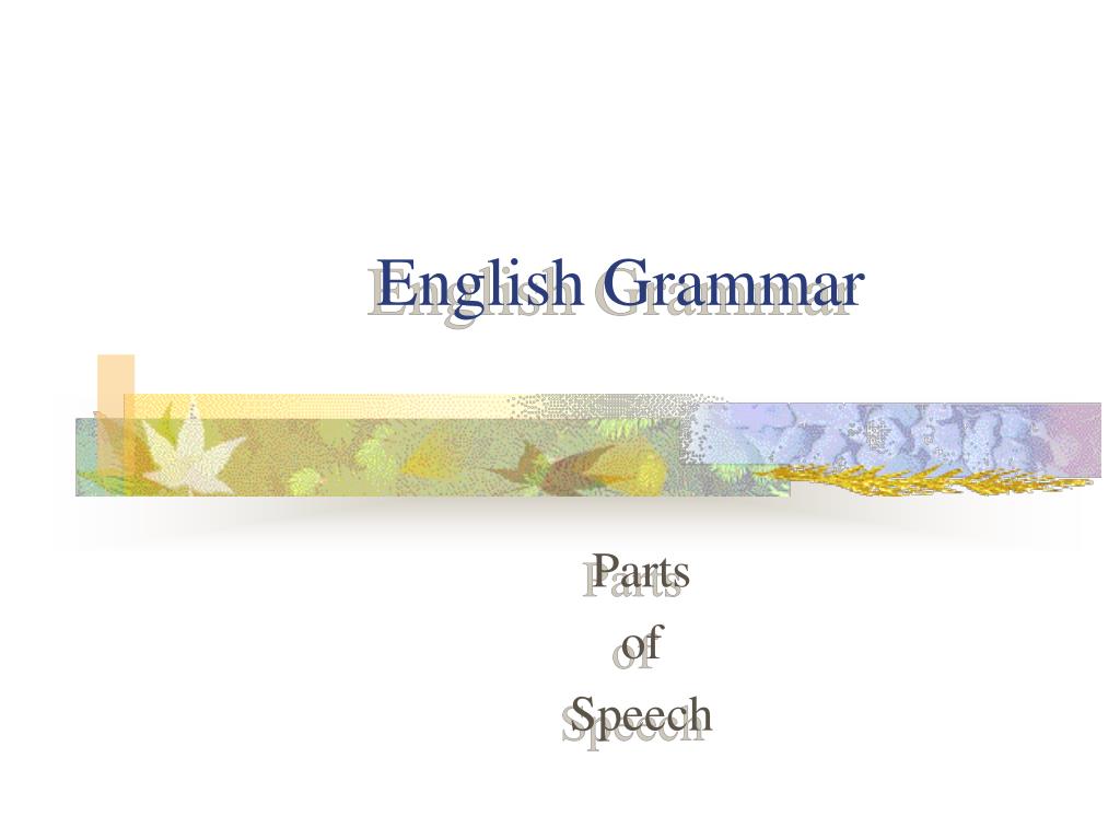 PPT - English Grammar PowerPoint Presentation, free download - ID:1754741