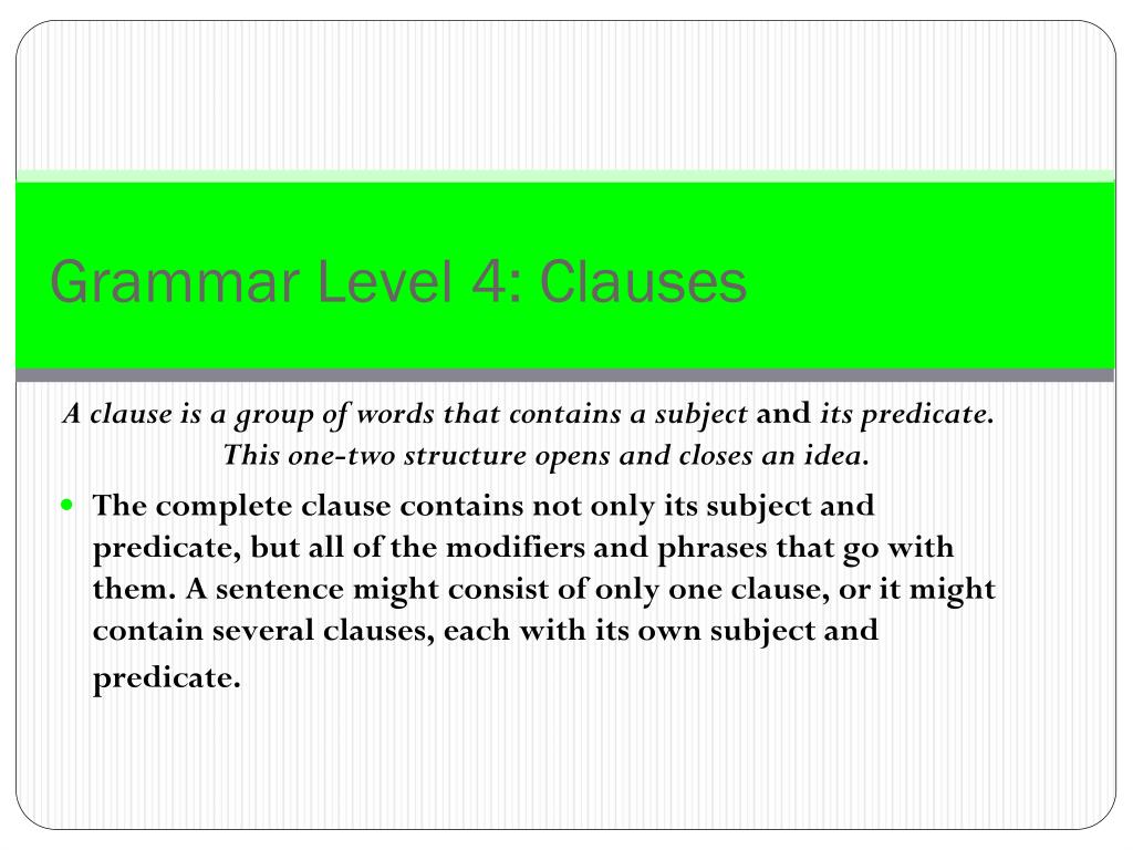 PPT - Grammar Level 4: Clauses PowerPoint Presentation, free download ...