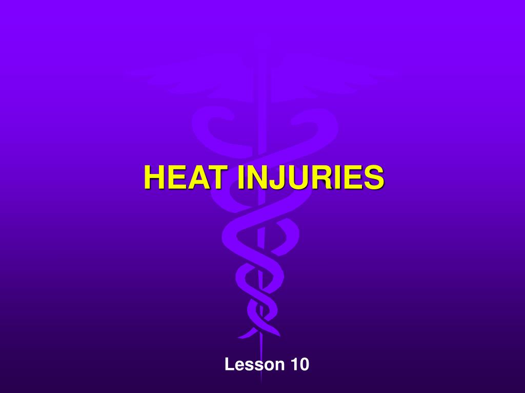 PPT - HEAT INJURIES PowerPoint Presentation, free download - ID:1754879