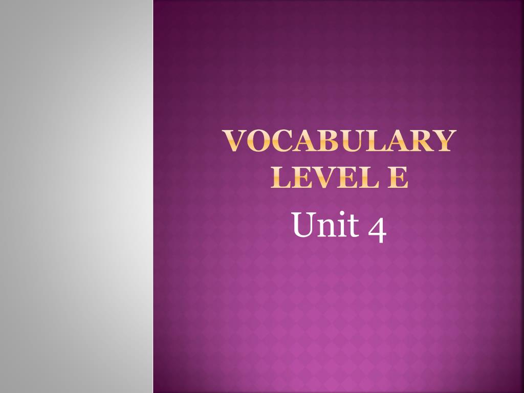 PPT - Vocabulary Level E PowerPoint Presentation, free download - ID ...