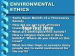 PPT - ENVIRONMENTAL ETHICS PowerPoint Presentation, free download - ID ...