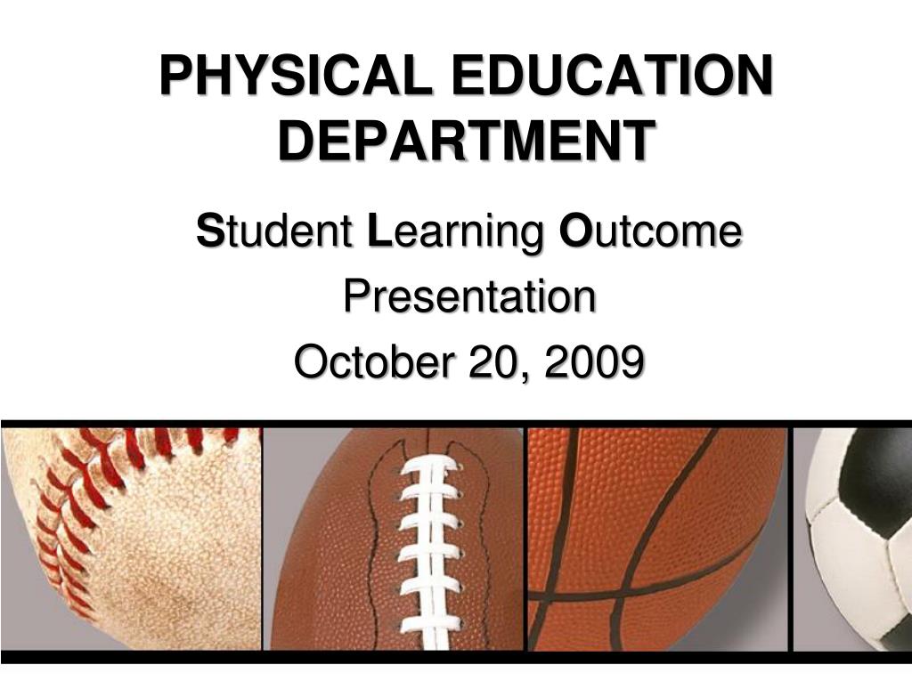 PPT - PHYSICAL EDUCATION DEPARTMENT PowerPoint Presentation, free ...