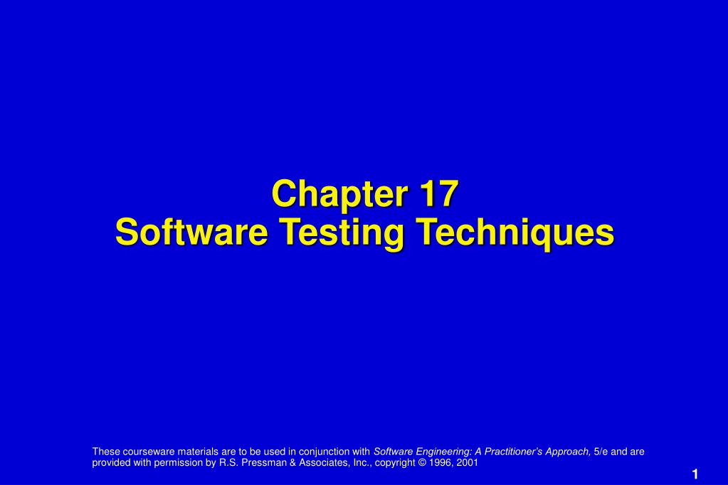 PPT - Chapter 17 Software Testing Techniques PowerPoint Presentation ...