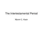 PPT - Intertestamental Period PowerPoint Presentation, free download ...