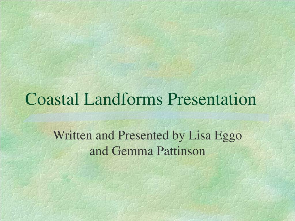 PPT - Coastal Landforms Presentation PowerPoint Presentation, free ...