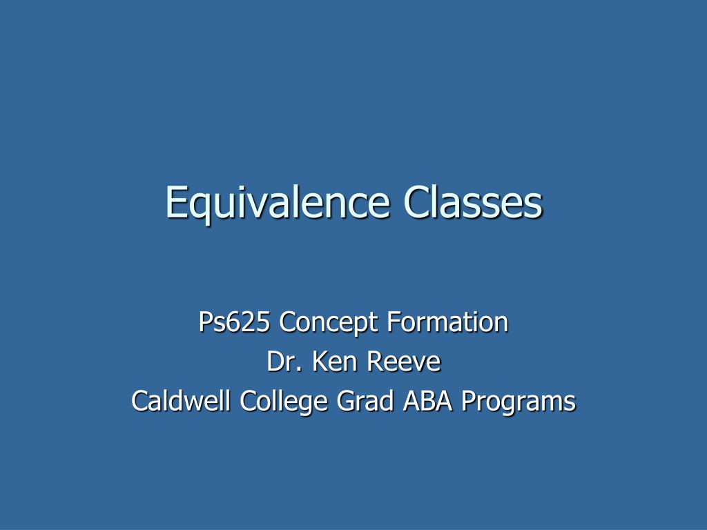 PPT - Equivalence Classes PowerPoint Presentation, free download - ID ...