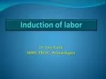 PPT - Induction of labor PowerPoint Presentation, free download - ID ...